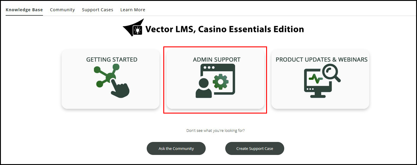 How to Use the Vector LMS, Casino Essentials Edition Support Center